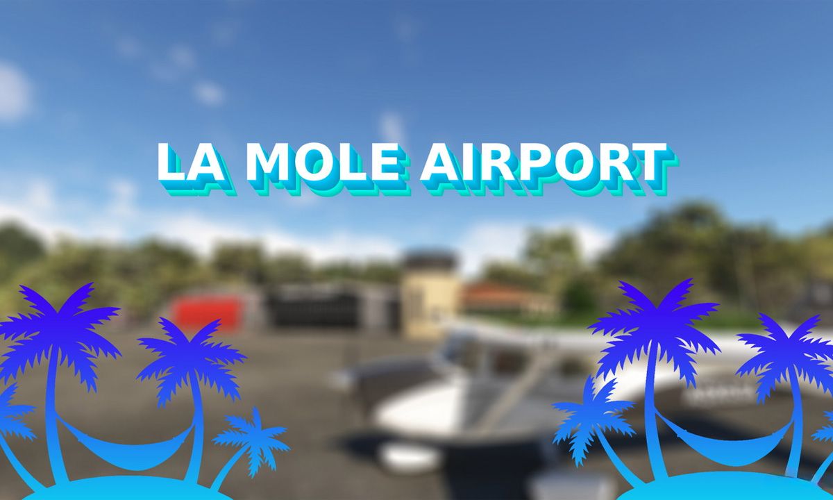 Freeware La Môle–Saint-Tropez Airport Released - Flightsim.to News