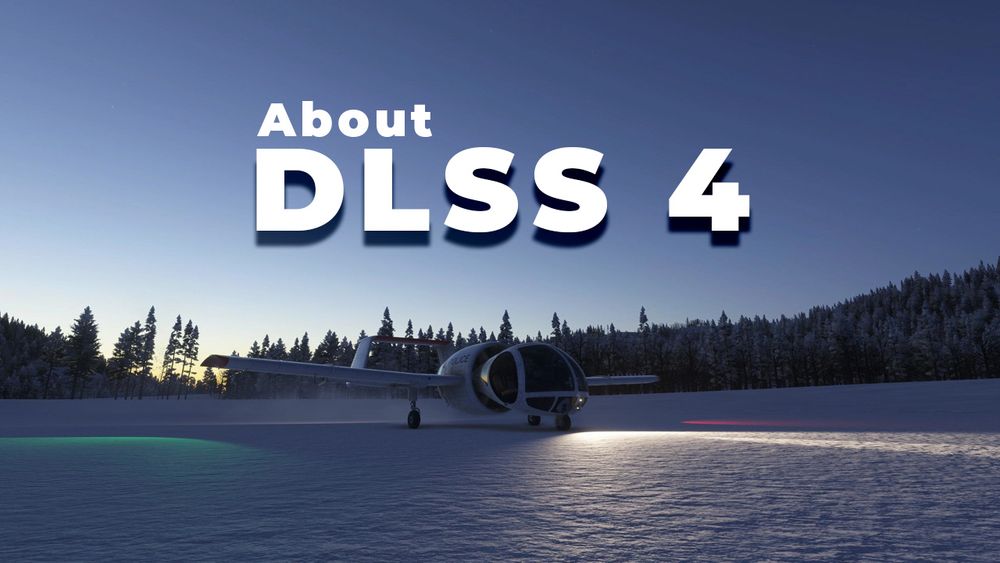 Microsoft Flight Simulator DLSS 4 Update Improves Frame Rates